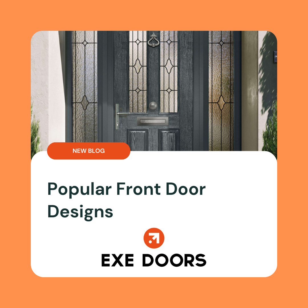 Popular Front Door Designs - exedoors.co.uk